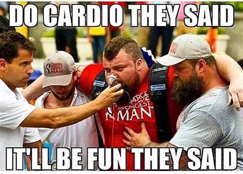 Gym Jokes Gym Humour Cardio Humor Cardio Quotes Fitness Motivation