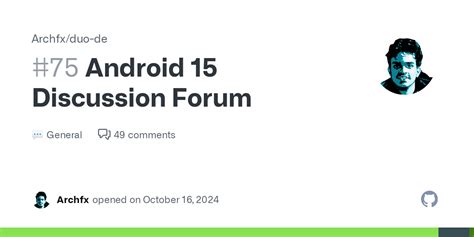 Android 15 Discussion Forum Archfx Duo De Discussion 75 GitHub