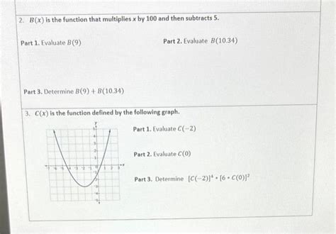 Solved 2 B X Is The Function That Multiplies X By 100 And Chegg Com