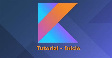 Kotlin Tutorial