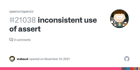 Inconsistent Use Of Assert Issue Opencv Opencv Github