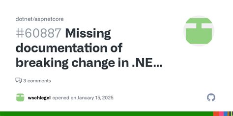 Missing Documentation Of Breaking Change In NET 6 Issue 60887 Dotnet Aspnetcore GitHub