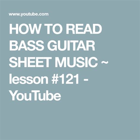 How To Read Bass Guitar Sheet Music ~ Lesson 121 Youtube Guitar