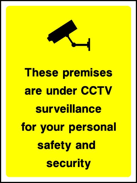 These Premises Are Under Cctv Surveillance For Your Personal Safety An