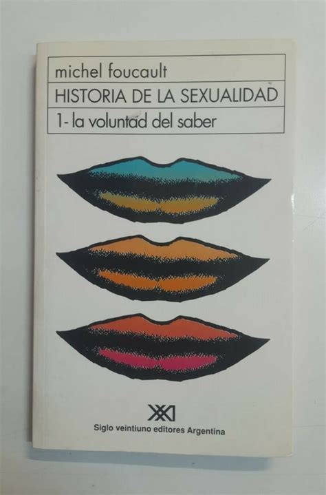 Historia De La Sexualidad 1 La Voluntad Del Saber Michel Foucault