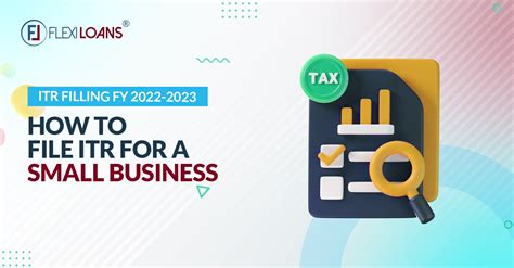 ITR Filing FY2022 23 How To File ITR For A Small Business