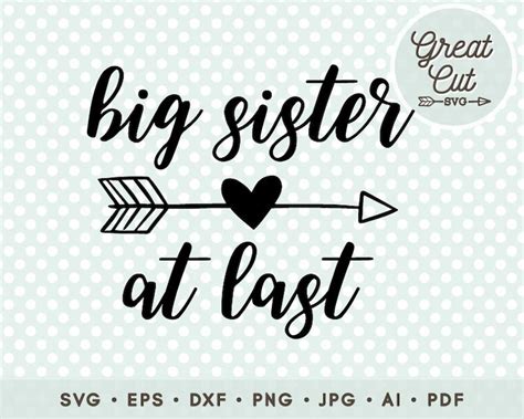 Big Sister Svg Big Sister At Last Big Sister Finally Big Etsy