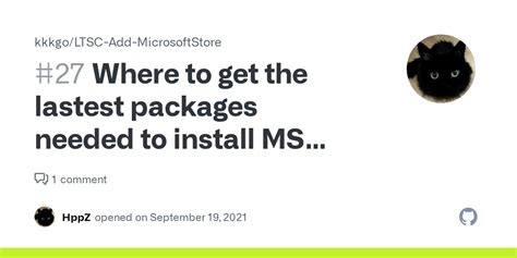 Where To Get The Lastest Packages Needed To Install Ms Store · Issue