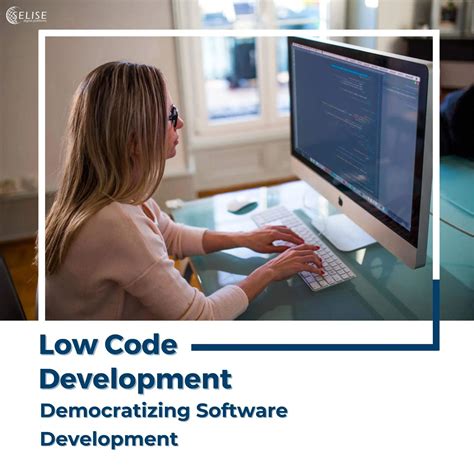 Low Code Development Democratizing Software Development Selise Digital Platforms