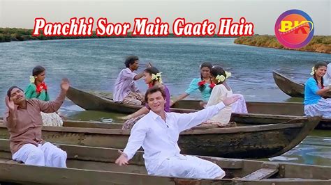 Panchhi Soor Main Gaate Hain Youtube