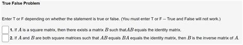 solved true false problem enter t or f depending on whether