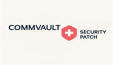 Critical Commvault Flaw Allows Full System Takeover Update NOW