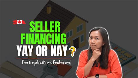 How To Navigate Seller Financing And Their Tax Implications Real