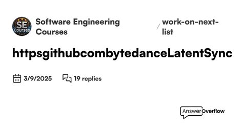 Bytedancelatentsync Software Engineering Courses