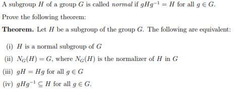 Solved A Subgroup H ﻿of A Group G ﻿is Called Normal If