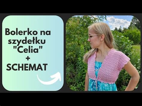 Bolerko na szydełku Celia cz 2 Karolina Szydełko YouTube