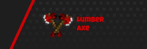 Lumbers Axe Mods Minecraft