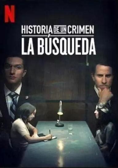 Historia De Un Crimen La Busqueda 2020 Titlovi