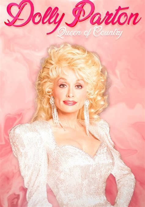 Dolly Parton Queen Of Country Streaming Online