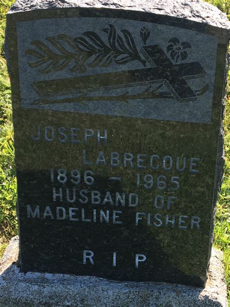 Joseph Labrecque 1896 1965 Mémorial Find A Grave
