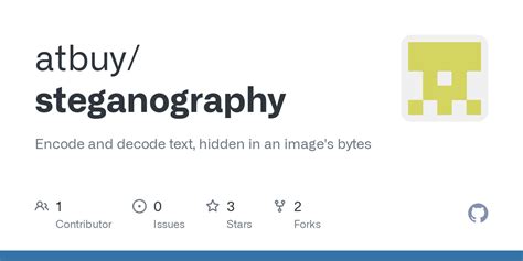 Github Atbuysteganography Encode And Decode Text Hidden In An Images Bytes