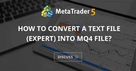 How To Convert A Text File Expert Into Mq4 File Uk Forex Mql4