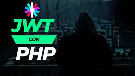 Protege Tu Api Con Jwt Implementación Segura De Autenticación En Php Youtube
