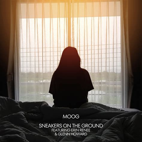 Sneakers On The Ground Feat Erin Renee And Glenn Howard Moog Song Lyrics Music Videos
