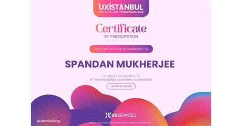 Spandan Mukherjee On Linkedin Certificate Of Attendance For Uxistanbul Conference 2023 Issued By…