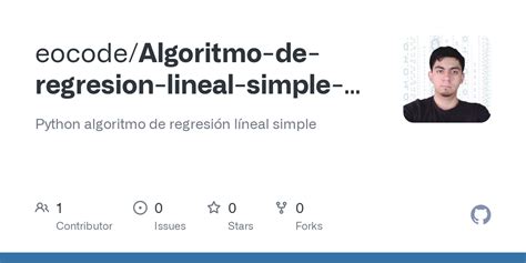 Github Eocodealgoritmo De Regresion Lineal Simple En Python Python Algoritmo De Regresión