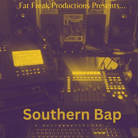 Southern Bap Fat Freak Productions