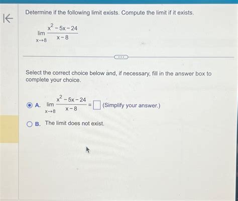 Solved Determine If The Following Limit Exists Compute The Chegg