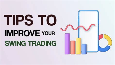 5 Important And Useful Tips To Improve Your Swing Trading Without Bearing Huge Loss Trading
