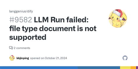 Llm Run Failed File Type Document Is Not Supported · Issue 9582