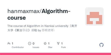 Github Hanmaxmax Algorithm Course The Course Of Algorithm In Nankai