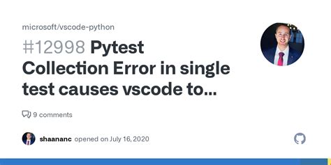 Pytest Collection Error In Single Test Causes Vscode To Abandon All Collected Tests · Issue