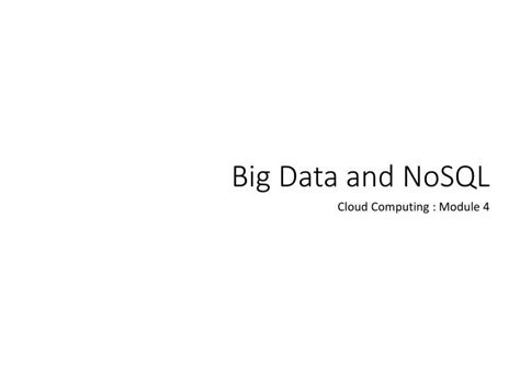 Ppt Big Data And Nosql Powerpoint Presentation Free Download Id