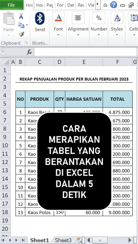 Cara Merapikan Tabel Yang Berantakan Di Excel Dalam 5 Detik