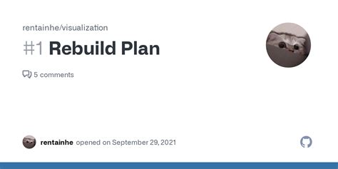 Rebuild Plan · Issue 1 · Rentainhevisualization · Github