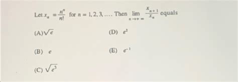 Solved Let Xnnnn For N123dots Then