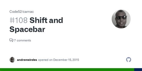 shift and spacebar · issue 108 · code52 carnac · github