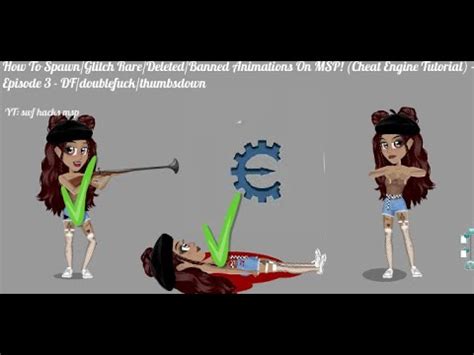 How To Spawn Glitch Rare Deleted Banned Animations On MSP Cheat Engine Tutorial Episode 3