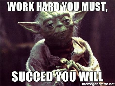 20 Hard Work Memes To Get You Through The Day