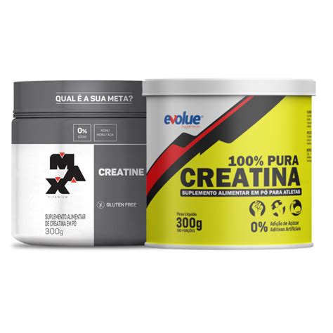 Kit Creatina 300g Pura Evolue Creatina 300g Pura Max Titanium