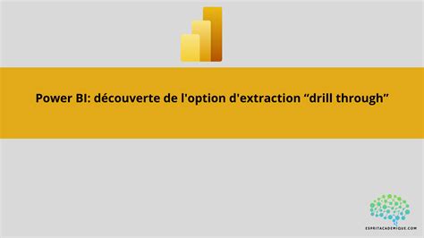 Power Bi Découverte De Loption Dextraction “drill Through