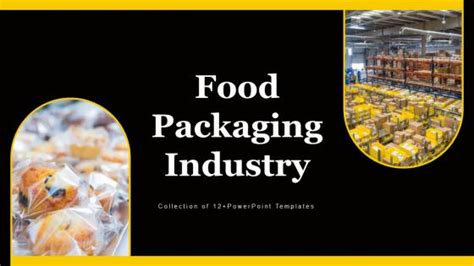 Food Packaging Industry Powerpoint Presentation And Slides Ppt Template