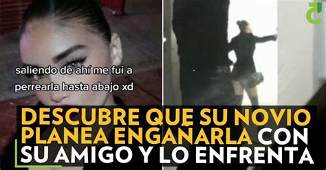 Descubre Que Su Novio Planea Engañarla Con Su Amigo Y Lo Enfrenta