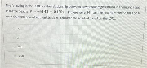 Solved The Following Is The Lsrl For The Relationship