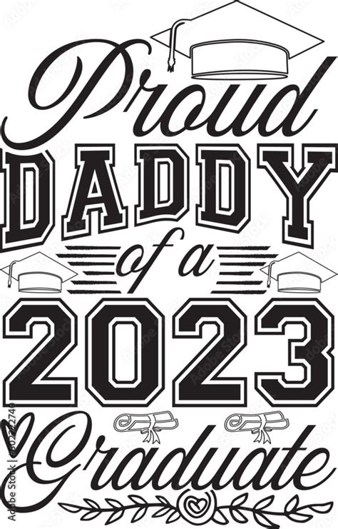 Proud Daddy Of A Graduate Senior 2023 Graduation Svg Bundle Proud