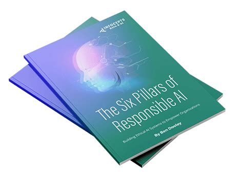 The Six Pillars Of Responsible Ai Infocepts Data And Ai
